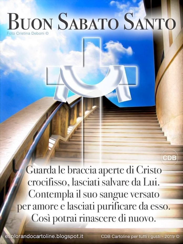 Buon Sabato Santo - Preghiera del giorno, frasi di buona Vigilia di ...