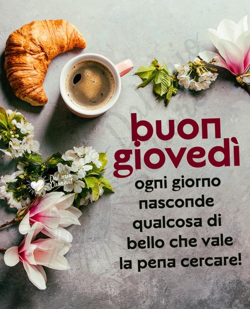 Buongiorno Giovedì 1 Agosto 2024: Le Immagini più Belle e le Frasi per ...